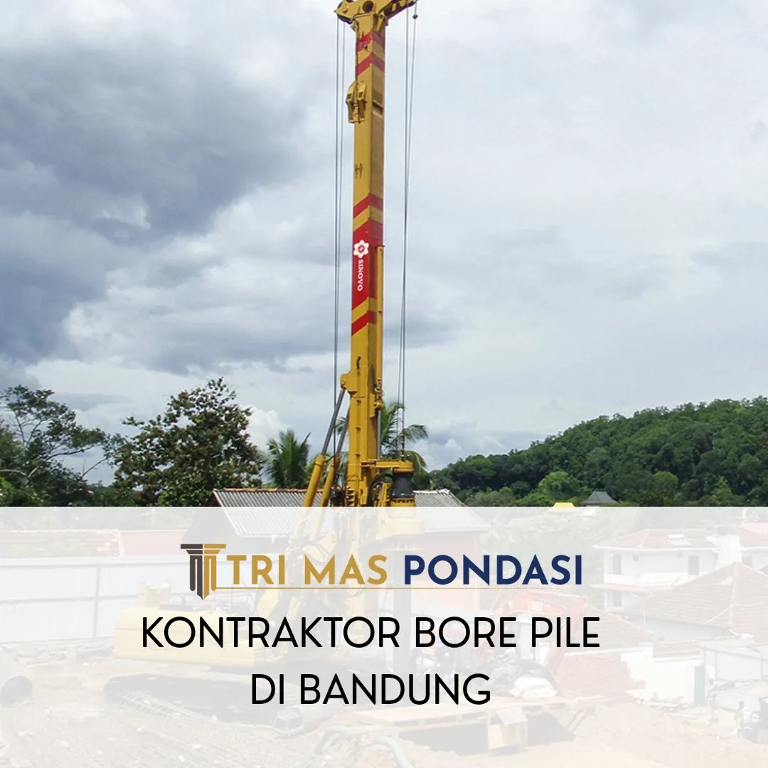 Bore Pile – Tri Mas Pondasi