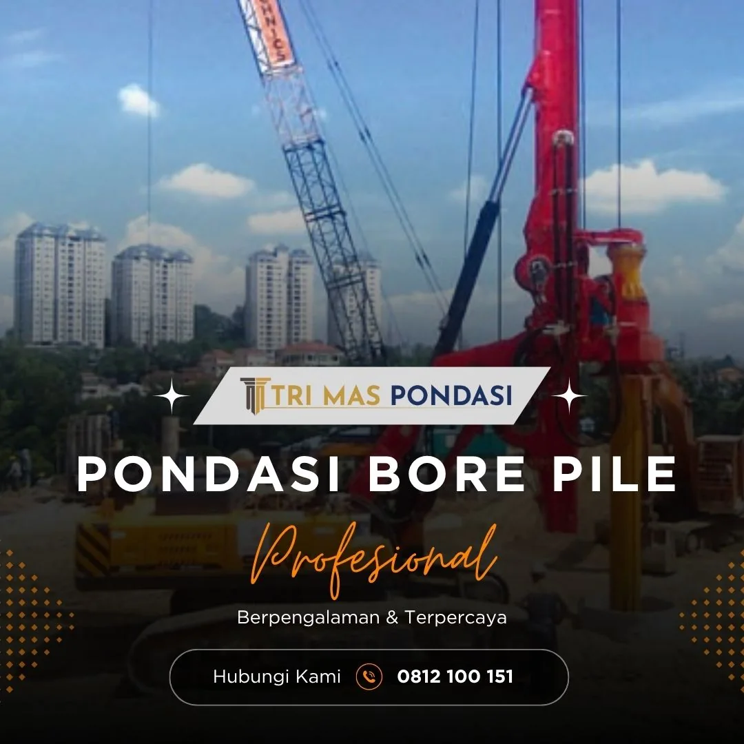 Perusahaan Kontraktor Ahli Pondasi Tiang Pancang & Bore Pile